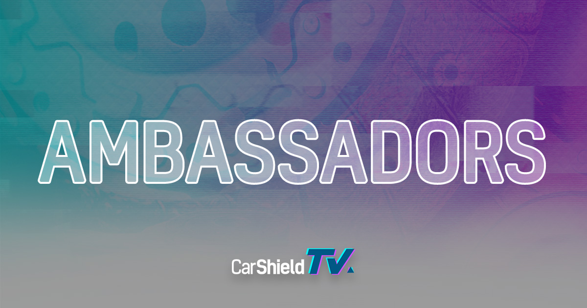 Ambassadors - CarShield TV | Meet Our Crew of Spokespeople